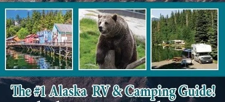 Alaska RV & Camping Guide: 2023 Edition Available - RV Tip of the Day